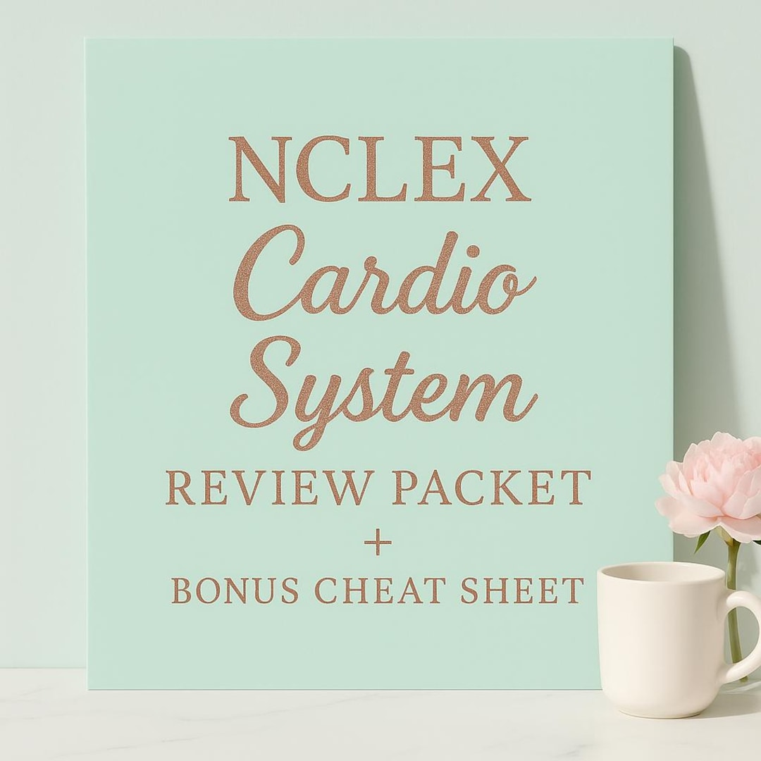 NCLEX Cardiovascular System Cheat Sheet: Nursing Study Guide (digital ...