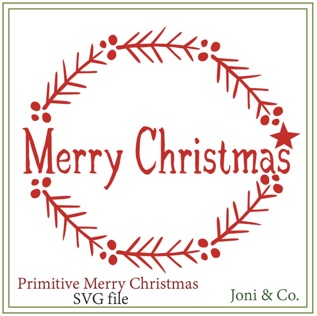 Primitive Christmas Svg, Primitive Wreath Svg,,christmas Cards ...