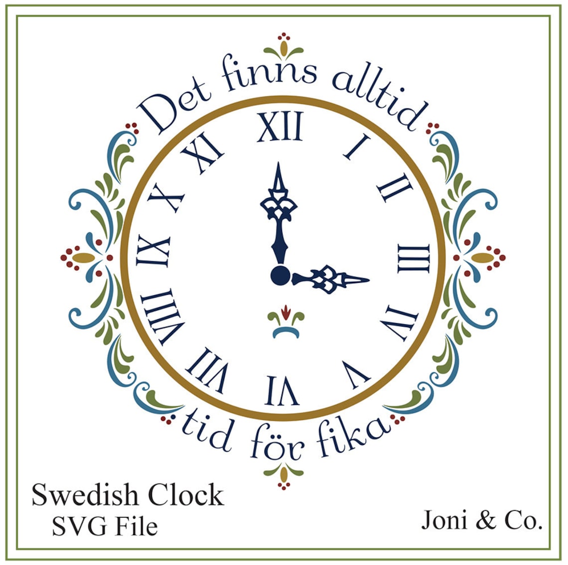 Swedish clock svg Text in Swedish There is always time | Etsy