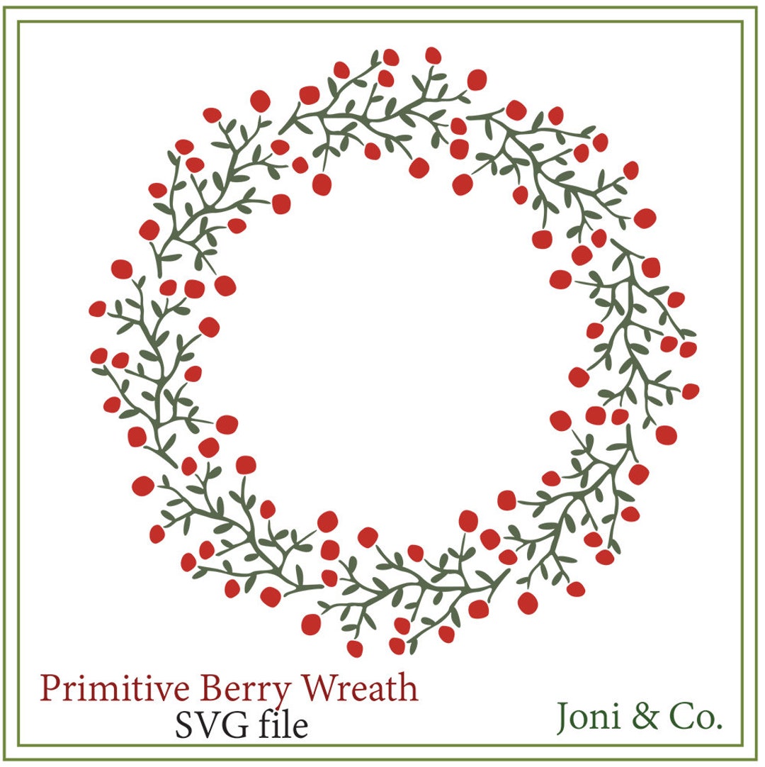 Primitive Christmas Berry Wreath Svg, Wreath Christmas Cards Printable ...