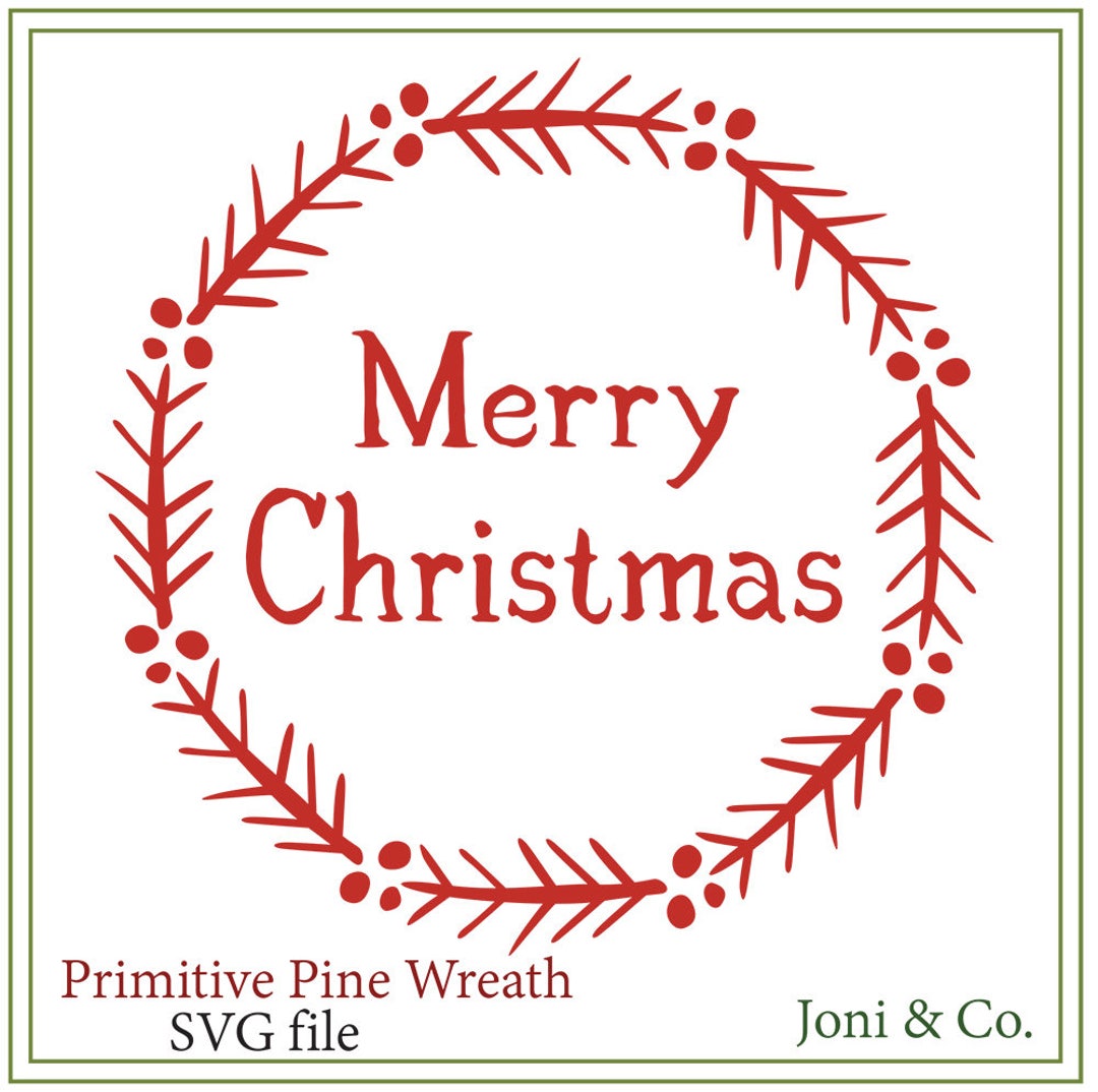 Primitive Christmas Svg, Primitive Wreath Svg,,christmas Cards ...