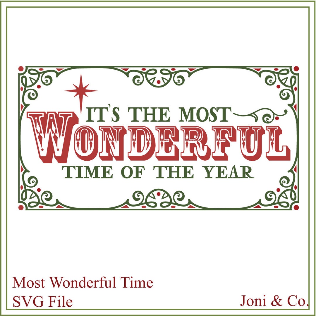 Christmas SVG. Most Wonderful Time of the Year Svg, Rustic, Printable ...