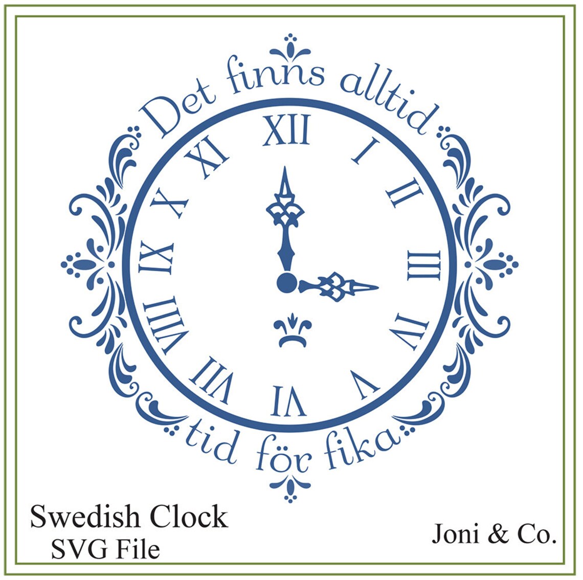 Swedish clock svg Text in Swedish There is always time | Etsy