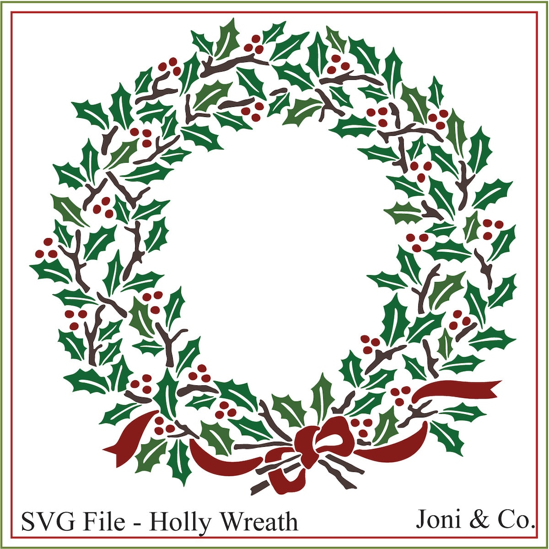 Christmas Svg, Christmas Wreath Svg, Holly Wreath, Printable, Christmas ...