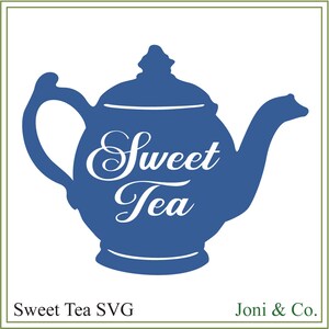 Sweet Tea Svg, Kitchen Svg, Tea Pot Svg, Tea, Sweet Tea, Southern Svg ...