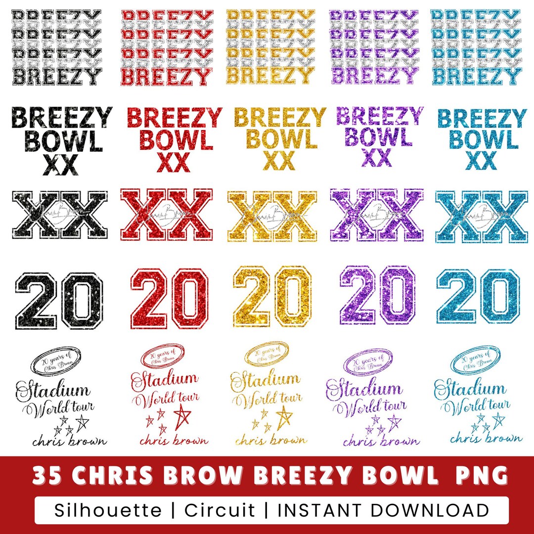 Chris Brown Breezy Bowl XX Tour Svg Png,chris Brown T-shirt Design ...