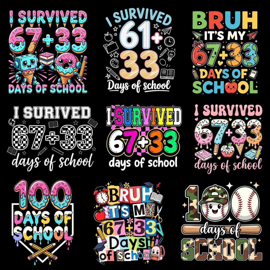 I Survived 100 Days of School Png, I Survived 67 Days of School Png, 67 ...