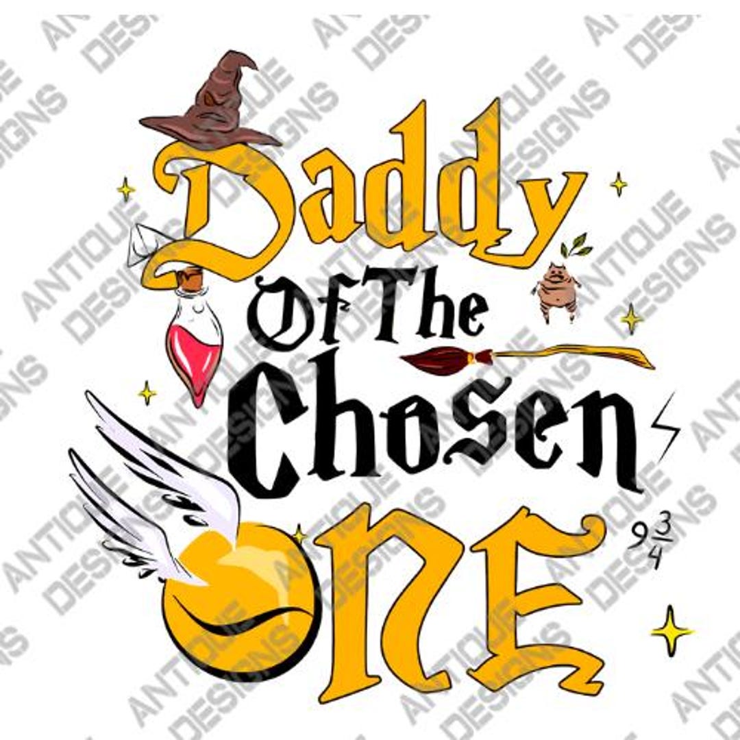 Daddy of the Chosen One Art | Magical Dad Quote Print | Fantasy Wizard ...