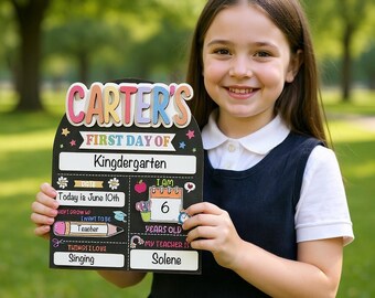 First Day of School, Back to School Sign, Last Day of School, First Day ...