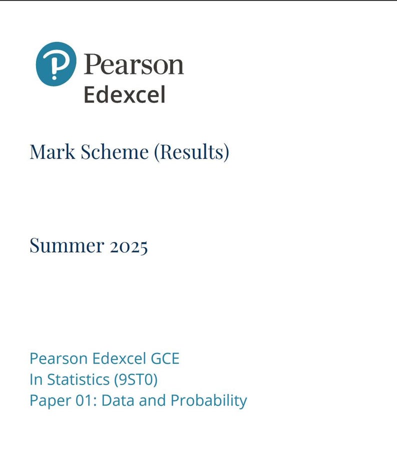 2025 Pearson Edexcel A Level Statistics Paper 1 + Mark Scheme 9st0 01 ...