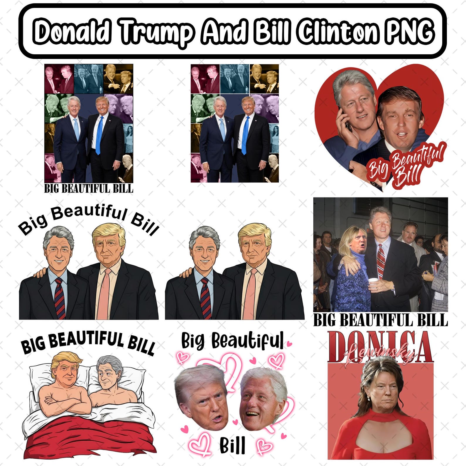 Donald Trump and Bill Clinton Bundle Png, Blowing Bubba, Big Beautiful ...