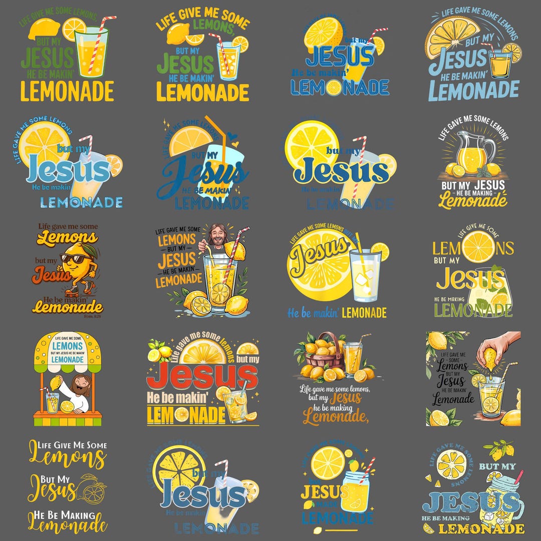 Life Gave Me Some Lemons but My Jesus Makes Lemonade PNG, Funny ...