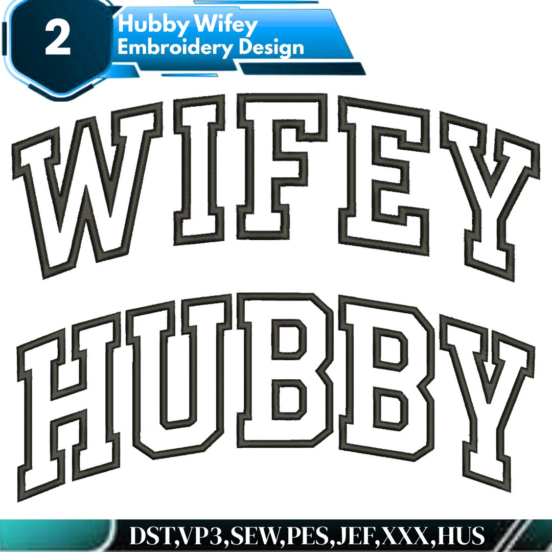 Wifey Embroidery Design, Wifey Applique Embroidery Design, Hubby ...
