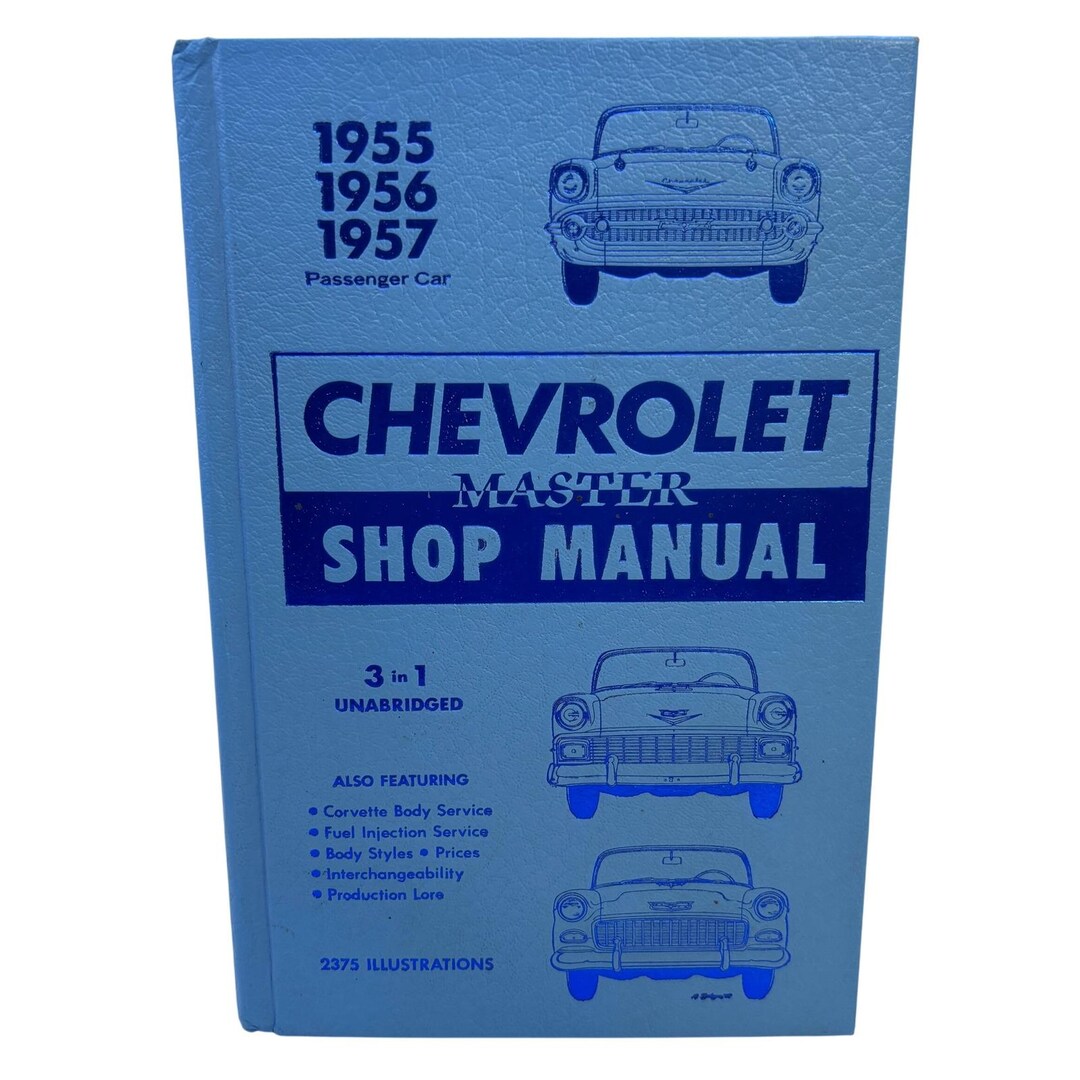 1955 1956 1957 Chevrolet Passenger Car Master Shop Manual Book Repair ...