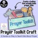 Prayer Toolkit Craft for Kids | Printable Christian Prayer Activity ...