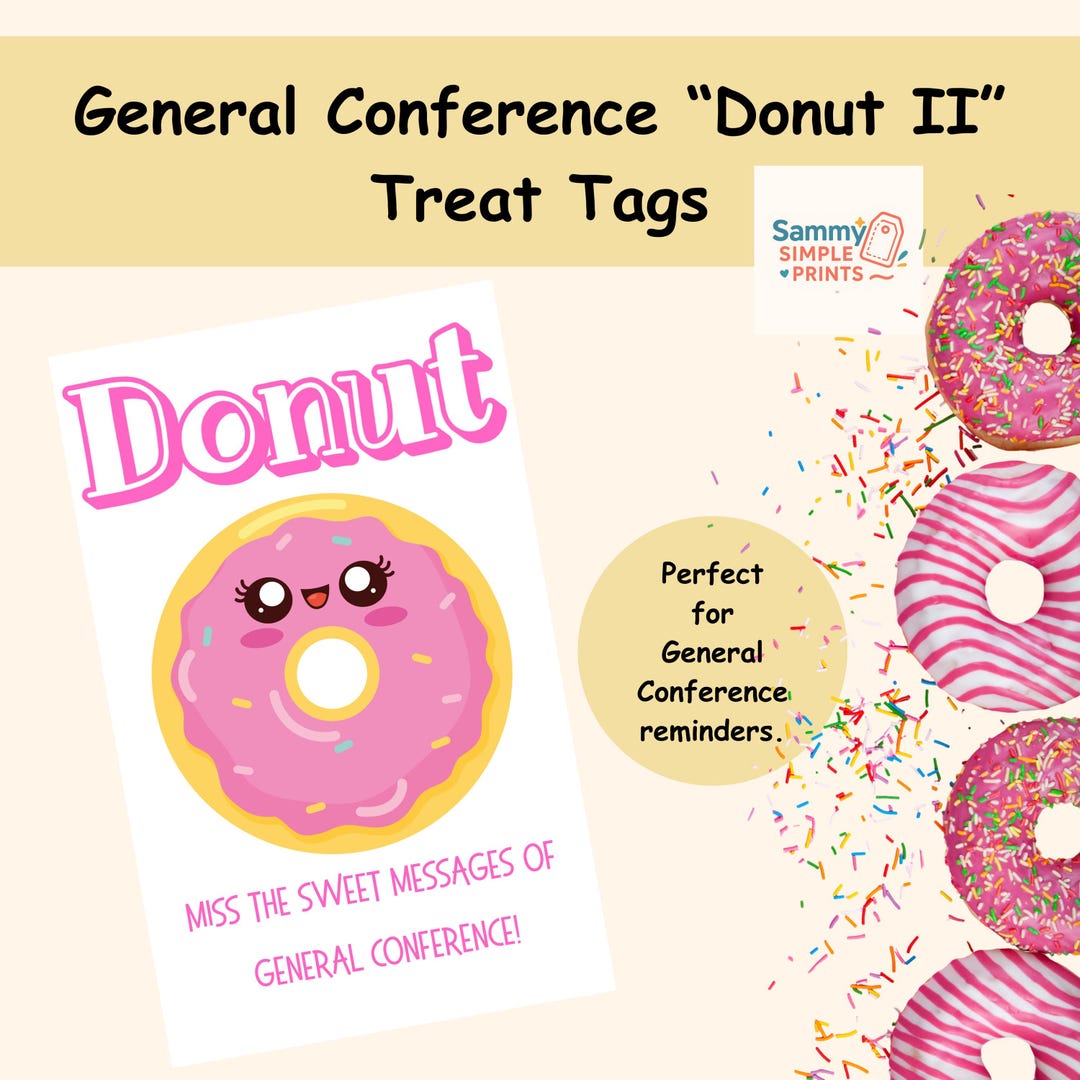 General Conference "donut Ii" Treat Tag-lds General Conference Reminder ...