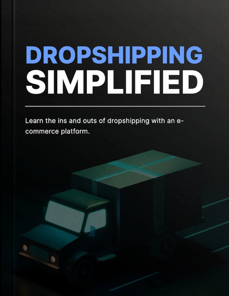 Dropshipping Simplified / Learn the Ins and Outs of Dropshipping With ...