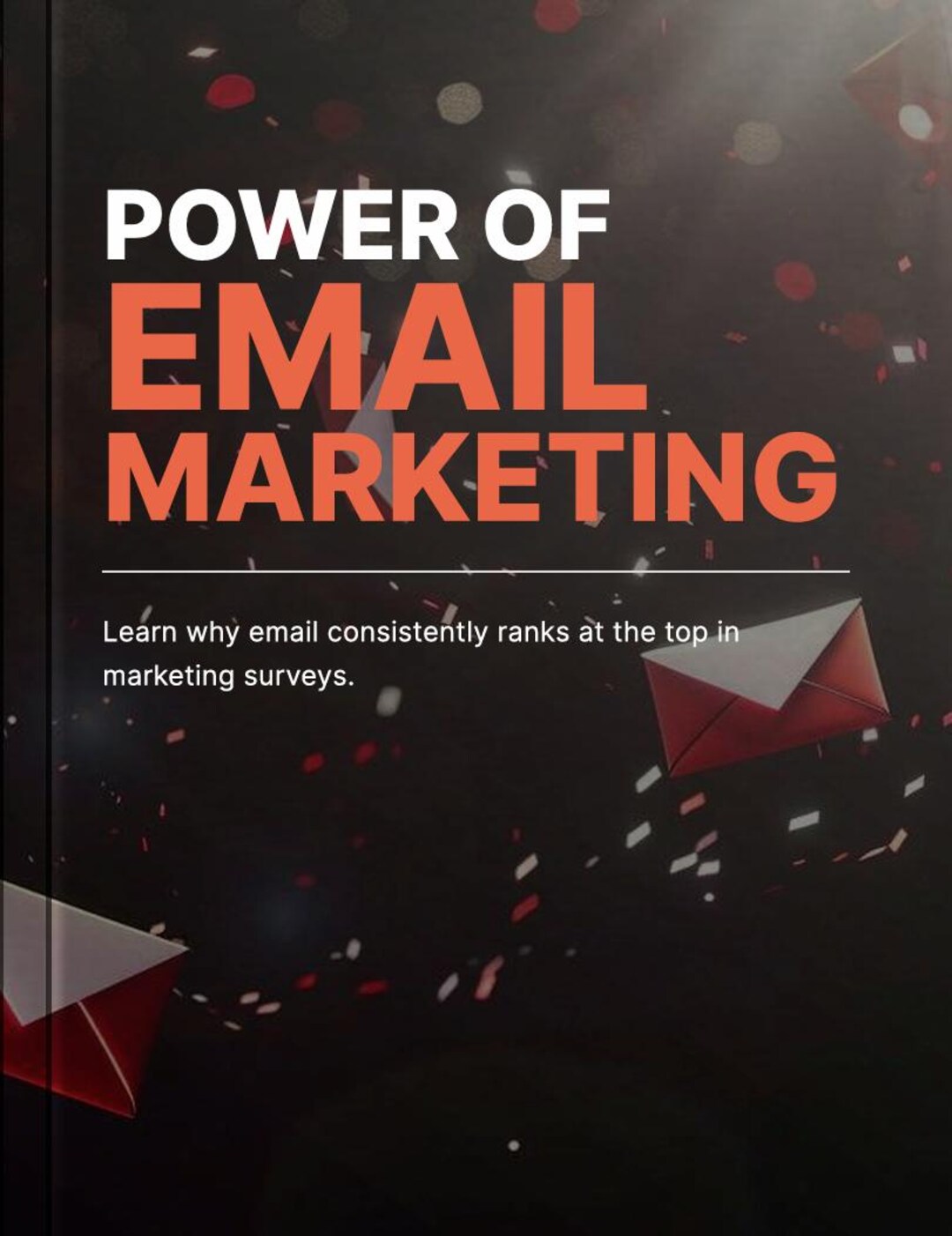Power of Email Marketing / Learn Why Email Consistently Ranks at the ...