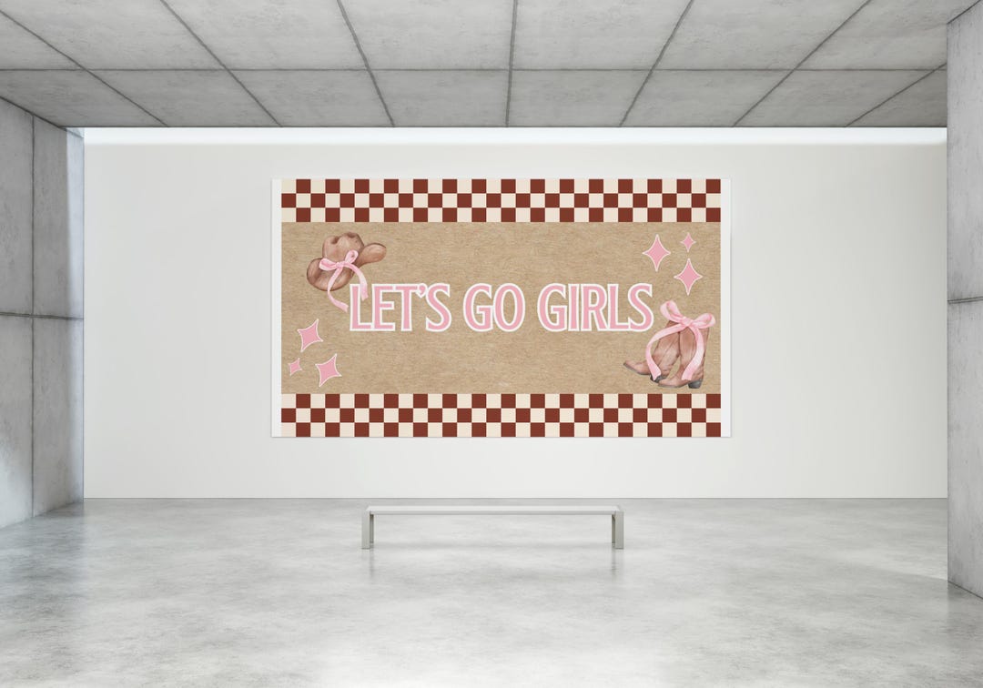 Lets Go Girls Banner | Canva Template | Banner Template | Digital ...