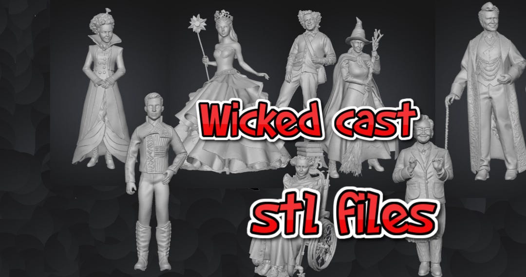 Wicked Full Cast - 3D STL Files for Printing - Instant Digital Download ...