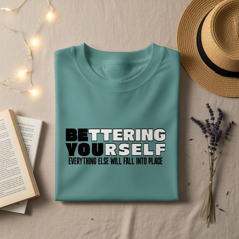 Bettering Yourself T-shirt, Motivation, Positive Vibes, Inspirational ...