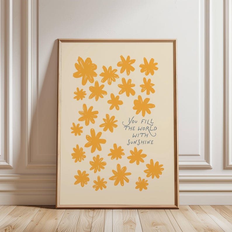 You Fill the World With Sunshine Print, Yellow Flower Nursery Quote ...
