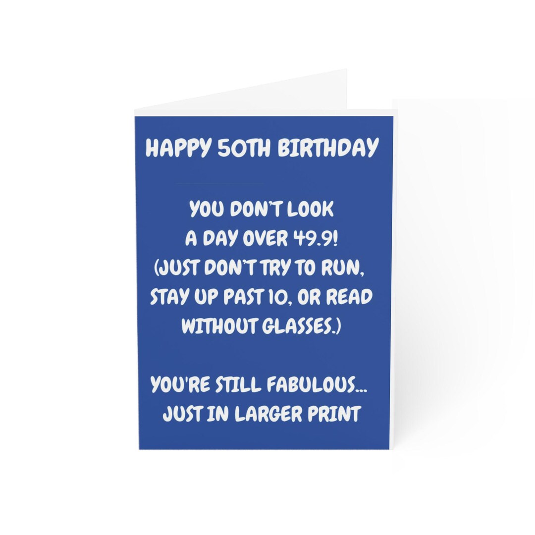 Funny 50th Birthday Card, Still Fab Over 49.9 - Etsy