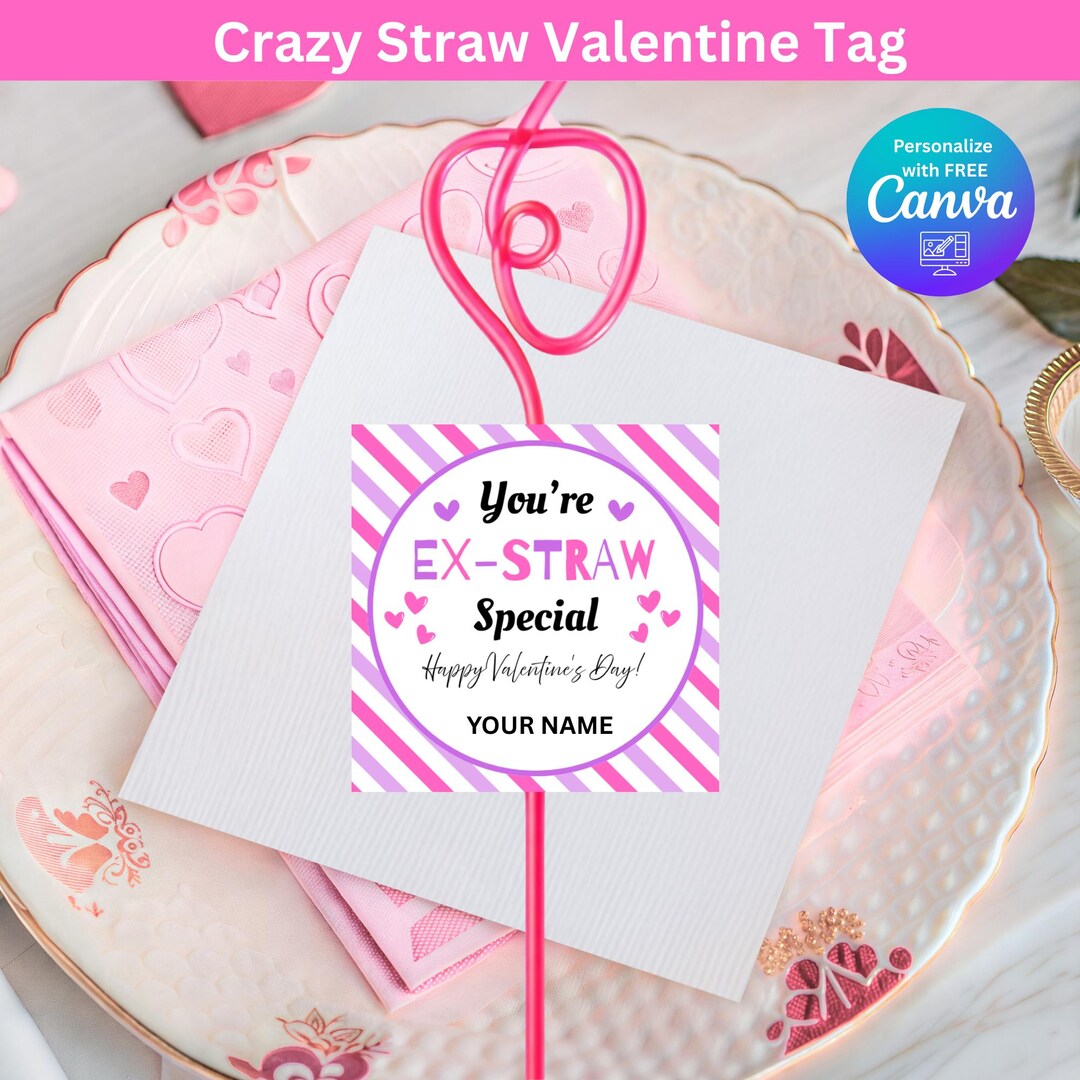 Editable Crazy Straw Valentine Pink Tag | You're EX-STRAW Special Tags ...