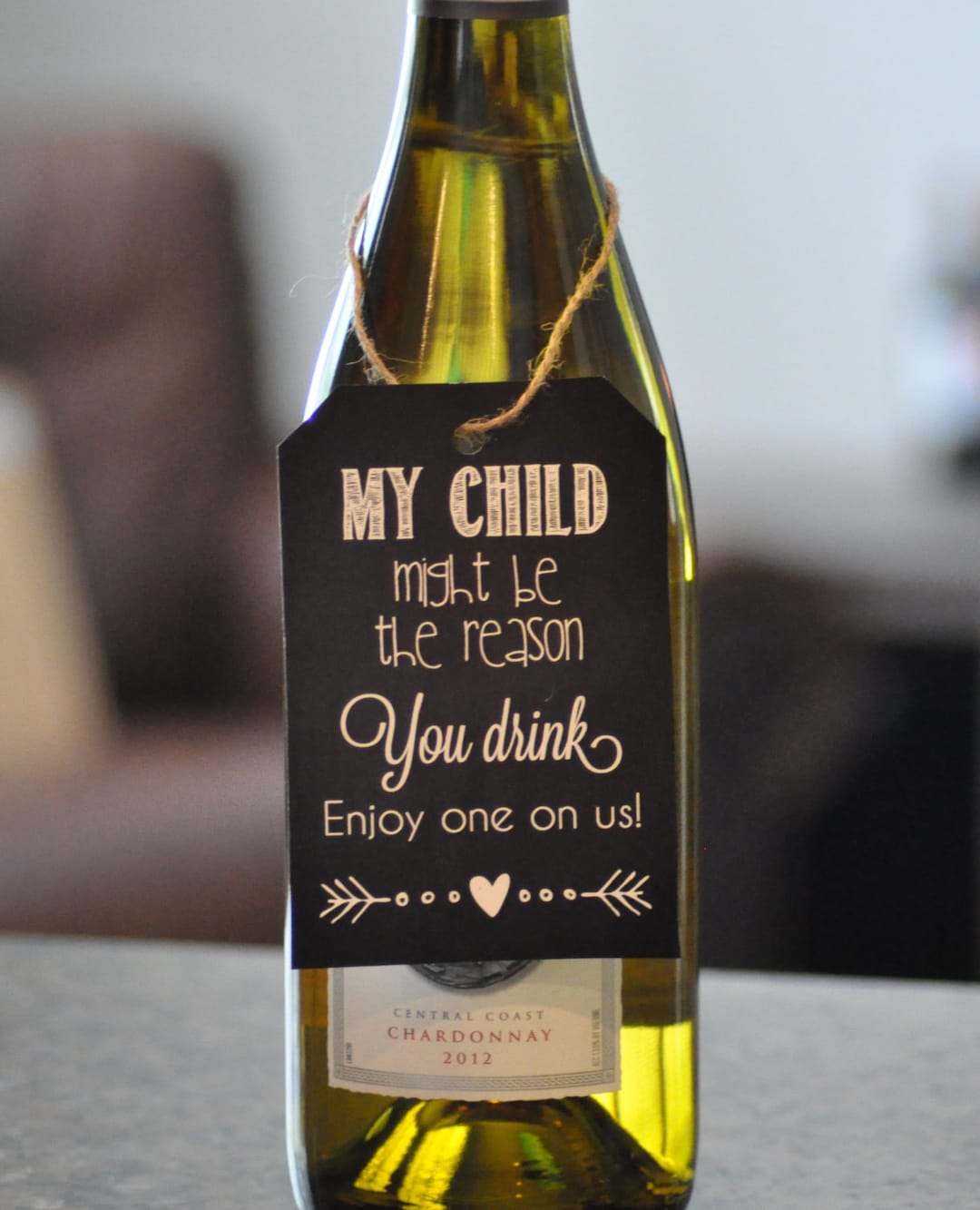 Teacher Wine Gift; My Child Might Be the Reason You Drink {printable ...