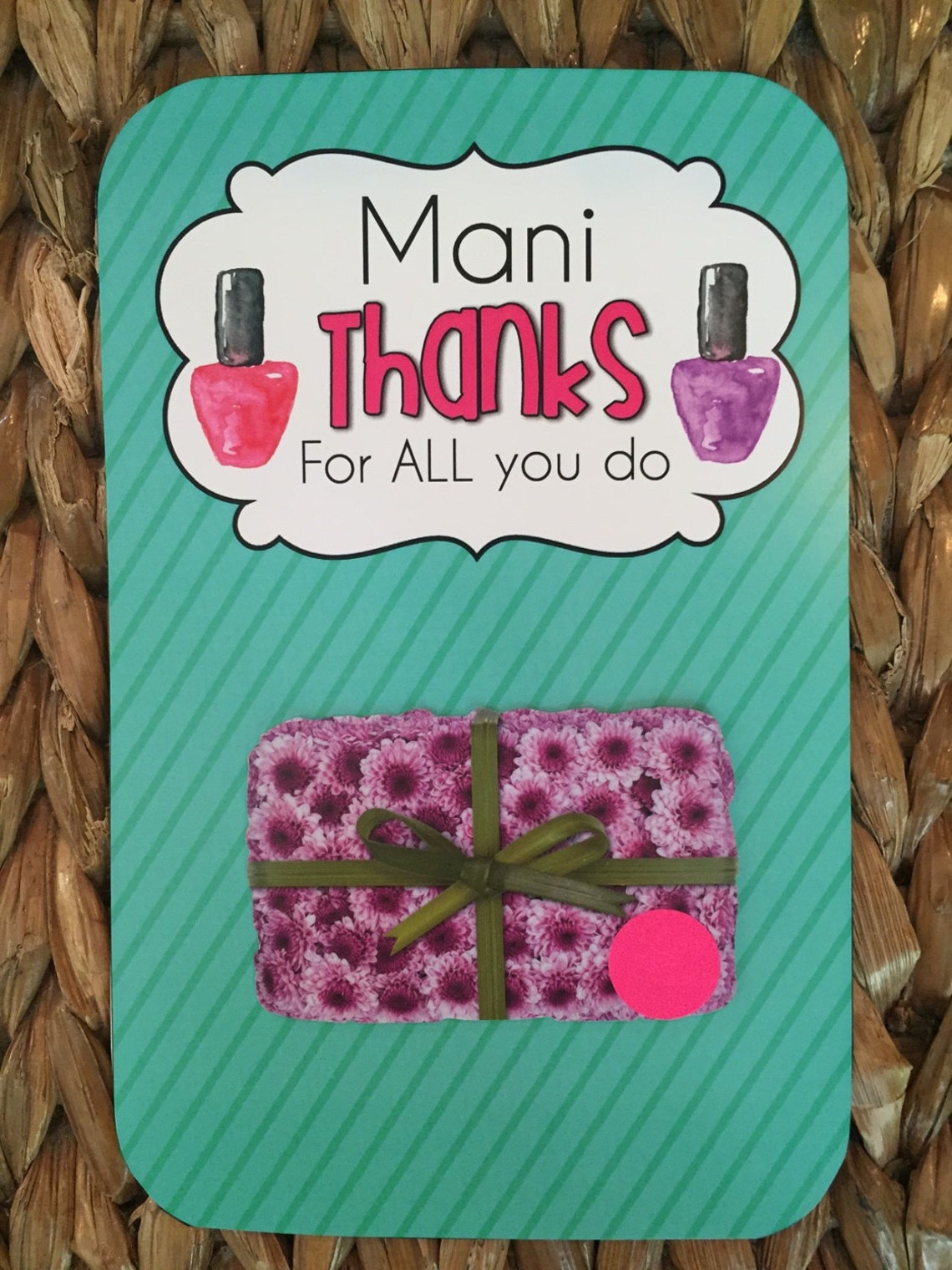 Mani Thanks for All You Do! - Printable {teacher Appreciation Gift ...