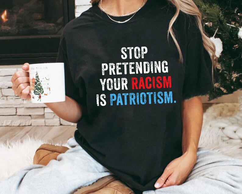Stop Pretending Your Racism is Patriotism PNG, Equality Quote Clipart ...