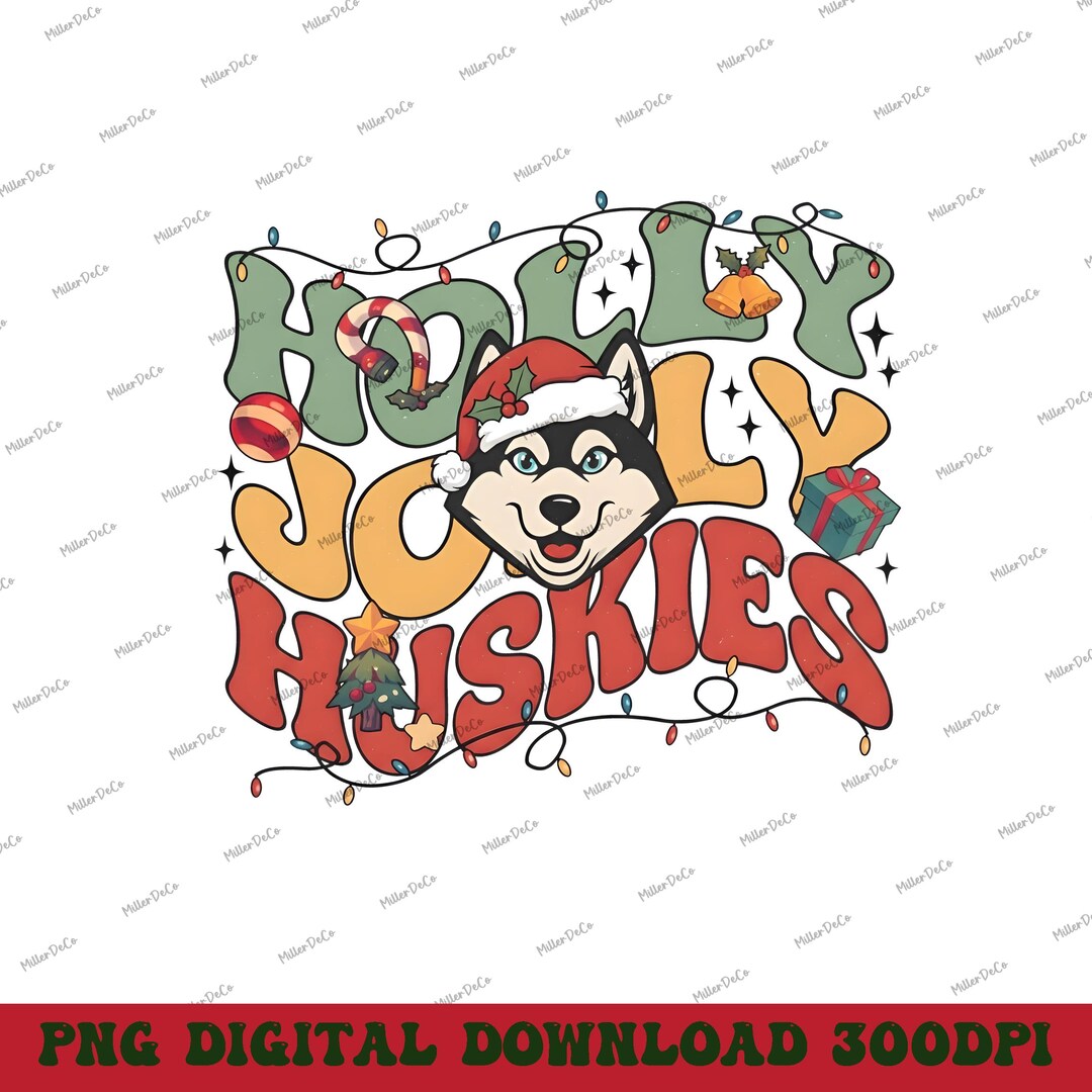 Holly Jolly Huskies PNG – Christmas Huskies Santa Hat, Holiday Lights ...