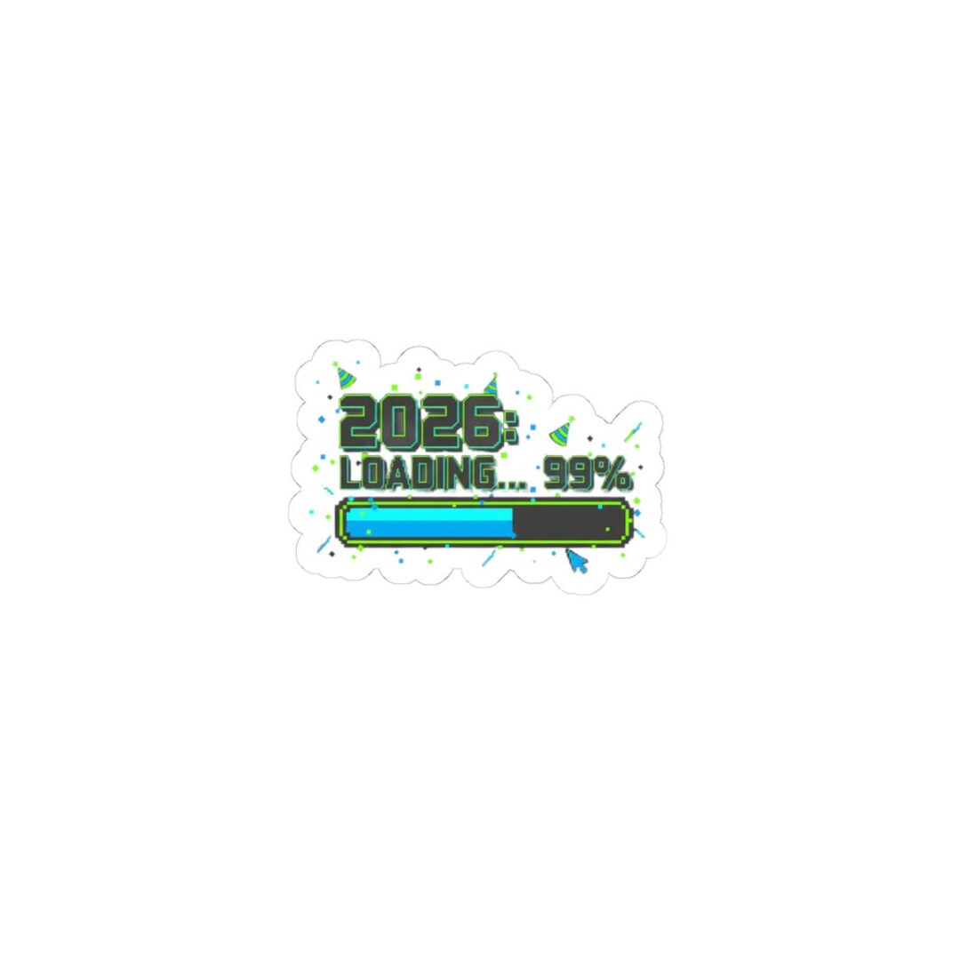 2026 Loading 99% Sticker | NYE Meme, Retro System Progress Bar - Etsy ...