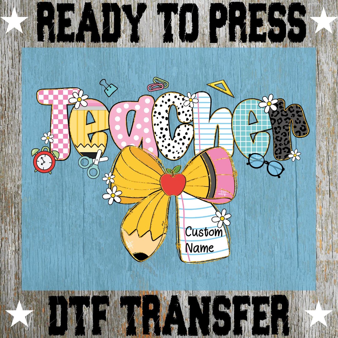 Custom Teacher Ready to Press: Personalized Name School Heat Transfer ...