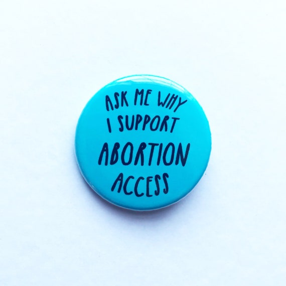 Abortion Access Pin Support Reproductive Rights XL Pin | Etsy