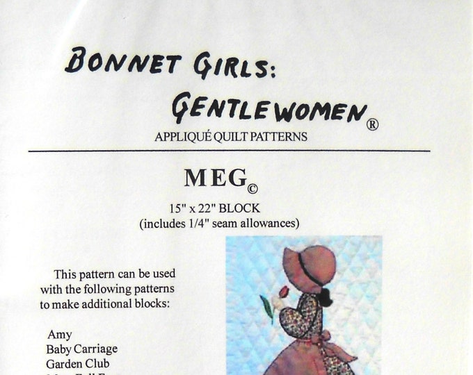 Meg Quilt Pattern, Bonnet Girls, Gentlewomen Applique Quilt Pattern ...