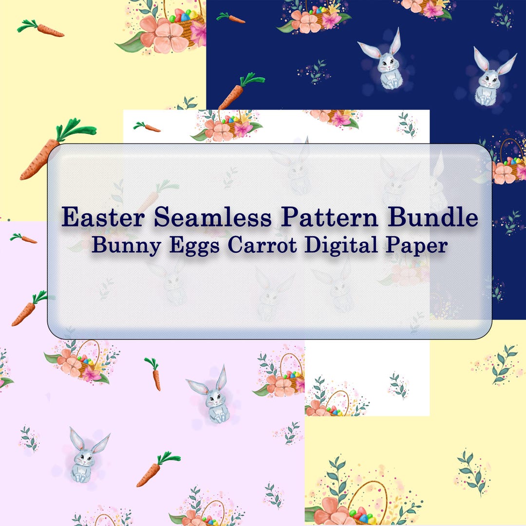 Easter Seamless Pattern Bundle, Bunny Eggs Carrot Digital Paper, Spring ...