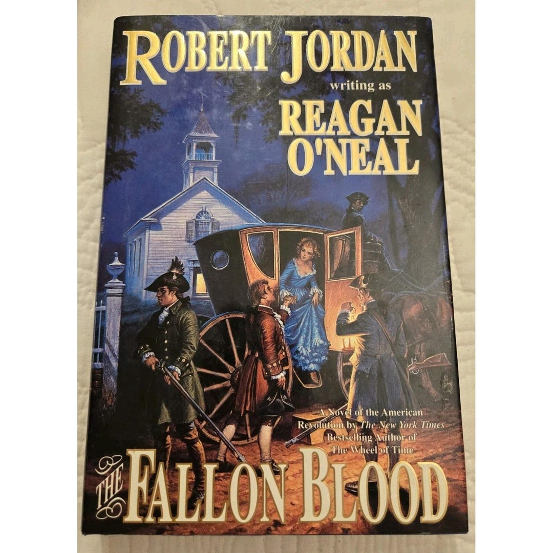 The Fallon Blood by Robert Jordan as Reagan O'neal. First Forge Edition ...