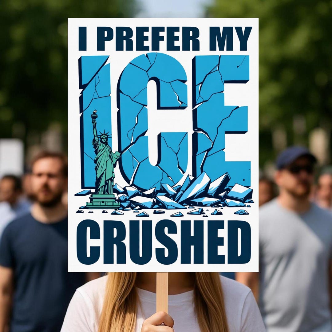 I Prefer My ICE Crushed Anti-ice Sign, Minneapolis Protest Yard Sign ...
