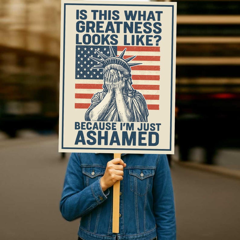 Ashamed Statue of Liberty Protest Sign, Anti Trump Yard Sign, Political ...