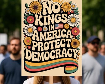 Protect Democracy, No Kings Protest Sign, Anti-trump, Political ...