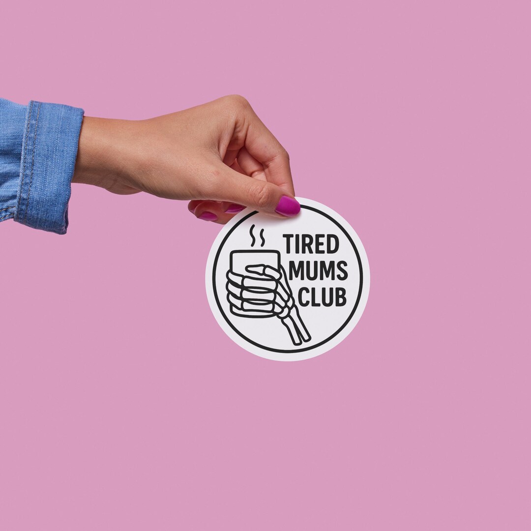 Tired Mams/mums/moms Club Sticker, Funny Coffee Skeleton Gift, Gift for ...
