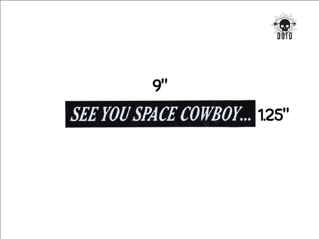 See You Space Cowboy Sticker Anime Opaque Decal Bumper Sticker Laptop ...