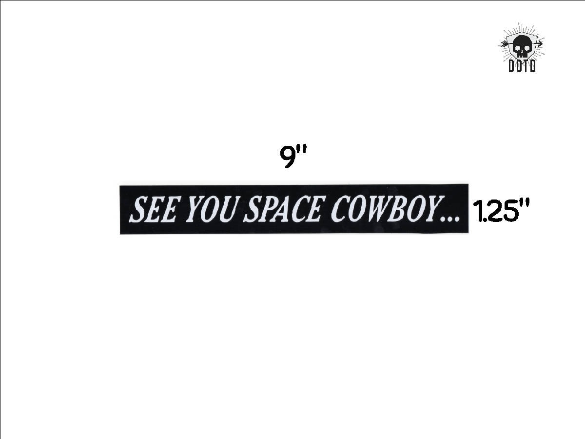 See You Space Cowboy Font