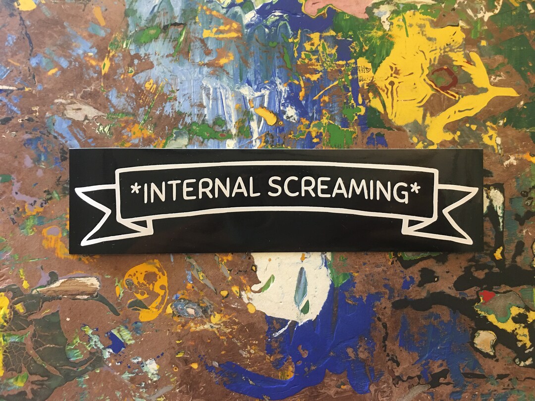 Internal Screaming Sticker Opaque Decal Social Fun Fandom - Etsy