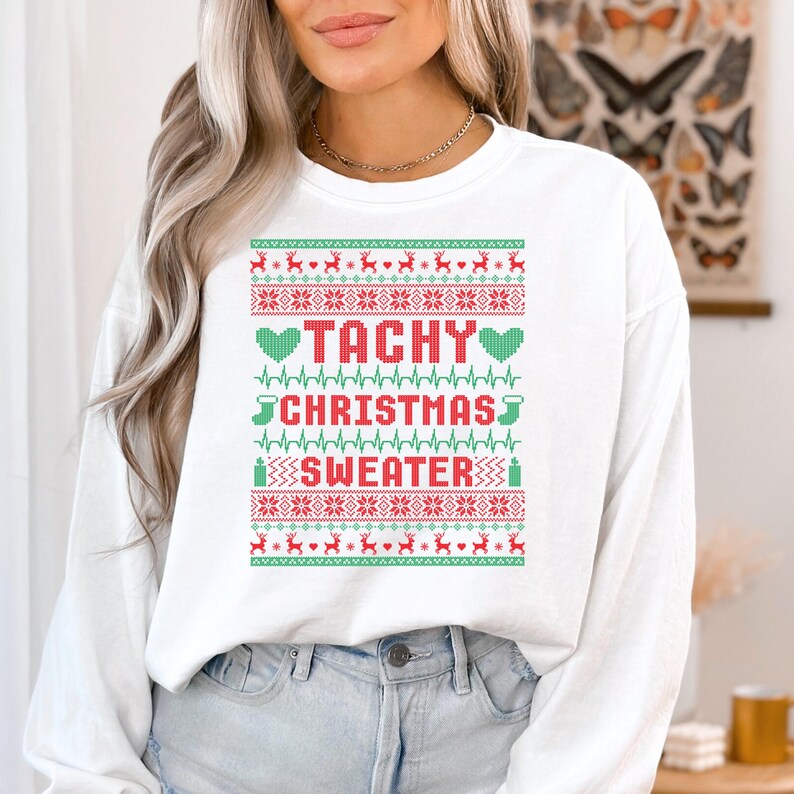 Tachy Christmas Sweater Nurse Crewneck | Ugly Holiday Sweatshirt, Funny ...