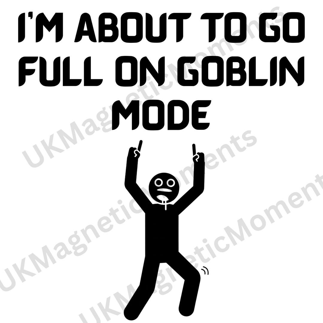 Goblin Mode UK Slang SVG PNG: Funny Digital Download for Cricut - Etsy UK