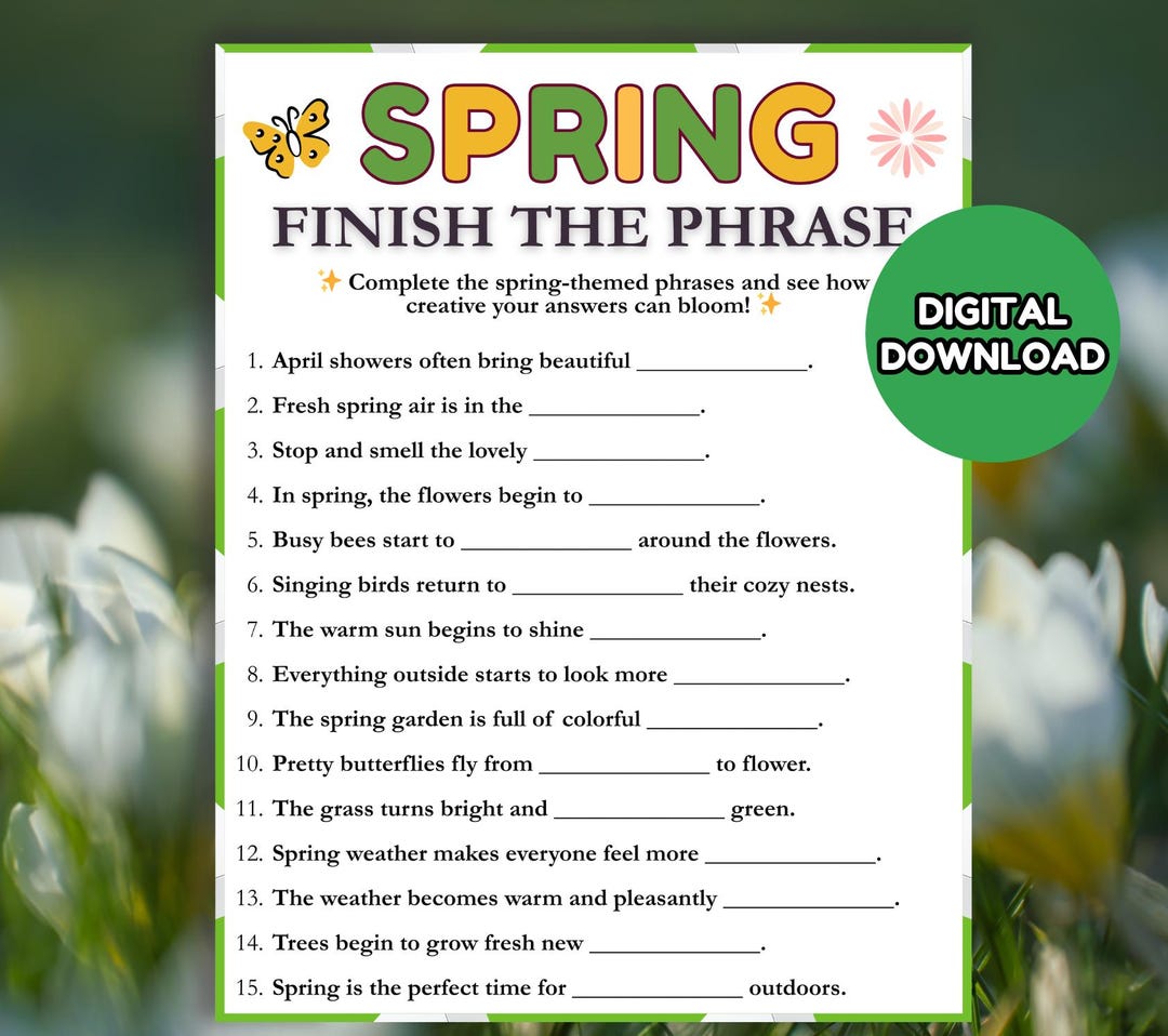Spring Finish the Phrase Game, Finish My Phrase, Printable Spring Games ...