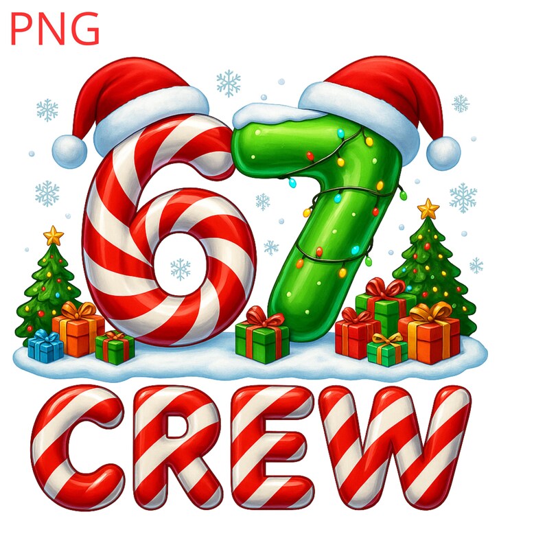 67 Crew Christmas PNG, Six Seven Meme Holiday Design, Funny 67 Xmas ...