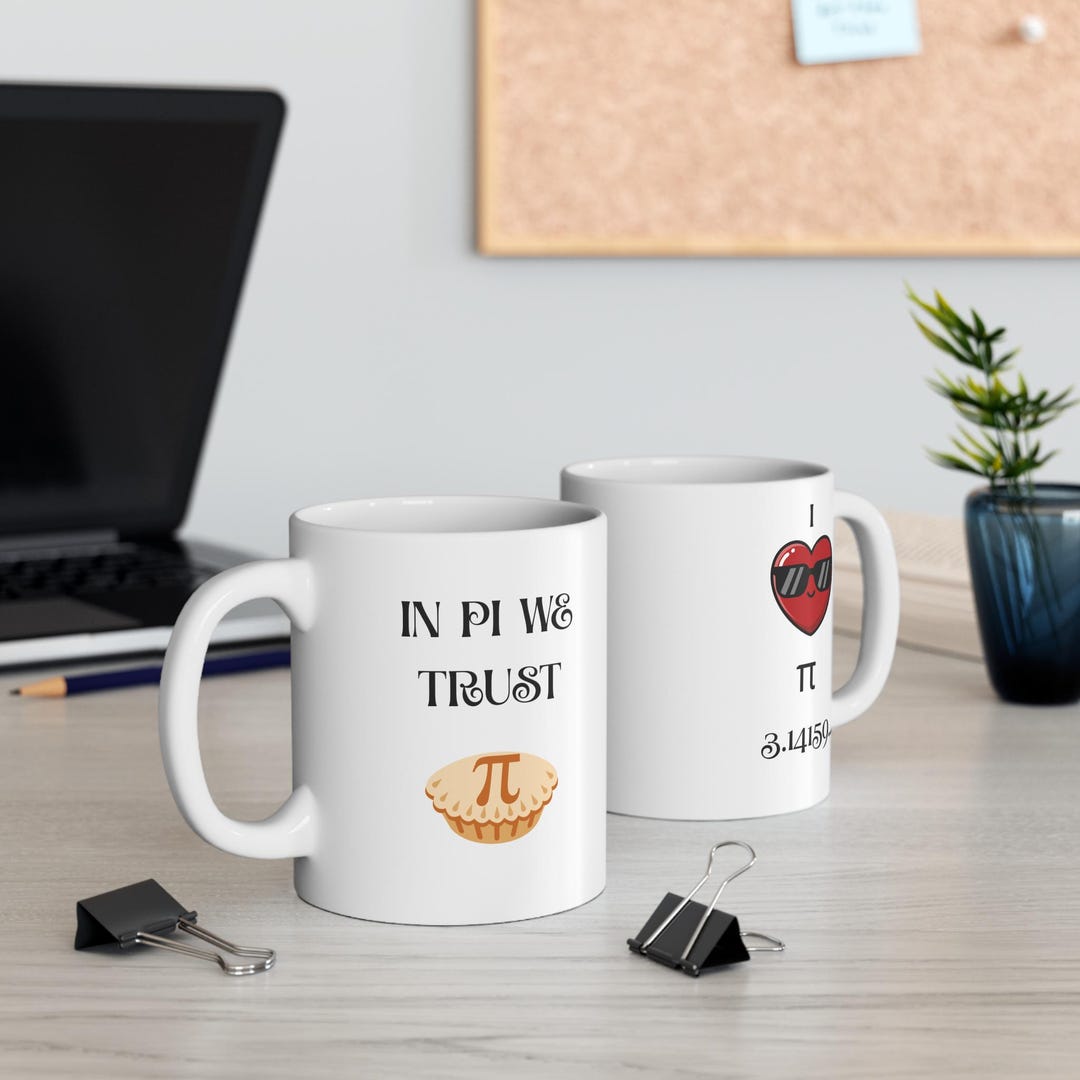 Pi Pie Mug in Pi We Trust, Ceramic Coffee Cup, Math Lover Gift - Etsy
